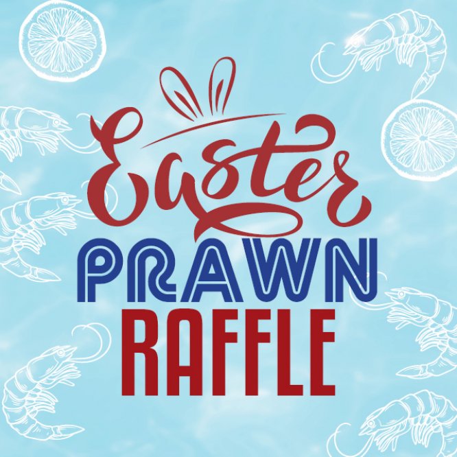 Easter Prawn Raffle